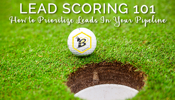 Lead Scoring 101: How to Prioritize Leads In Your Pipeline Lead Scoring 101: How to Prioritize Leads In Your Pipeline